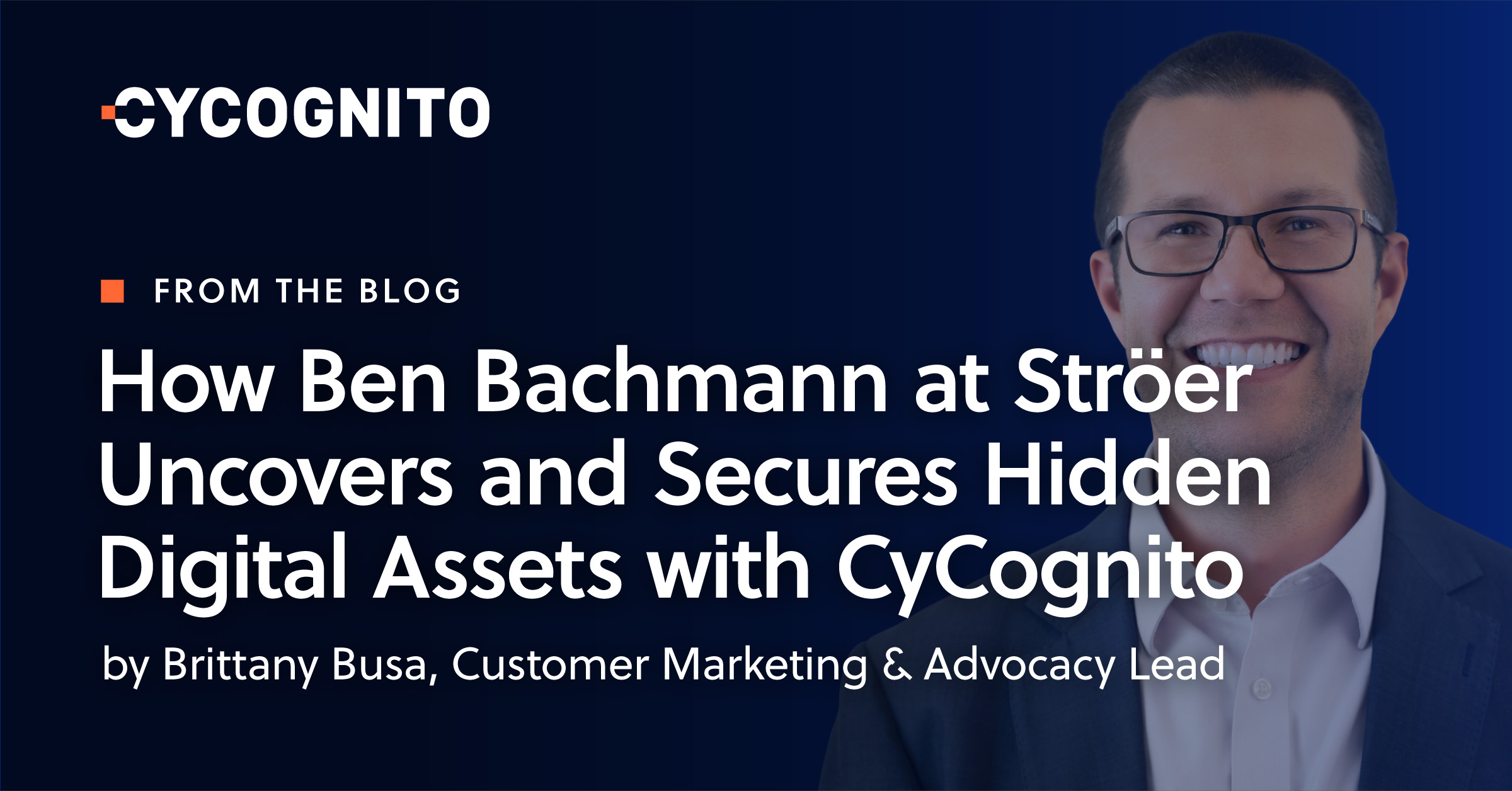 How Ströer, Uncovers and Secures Hidden Digital Assets with CyCognito ...