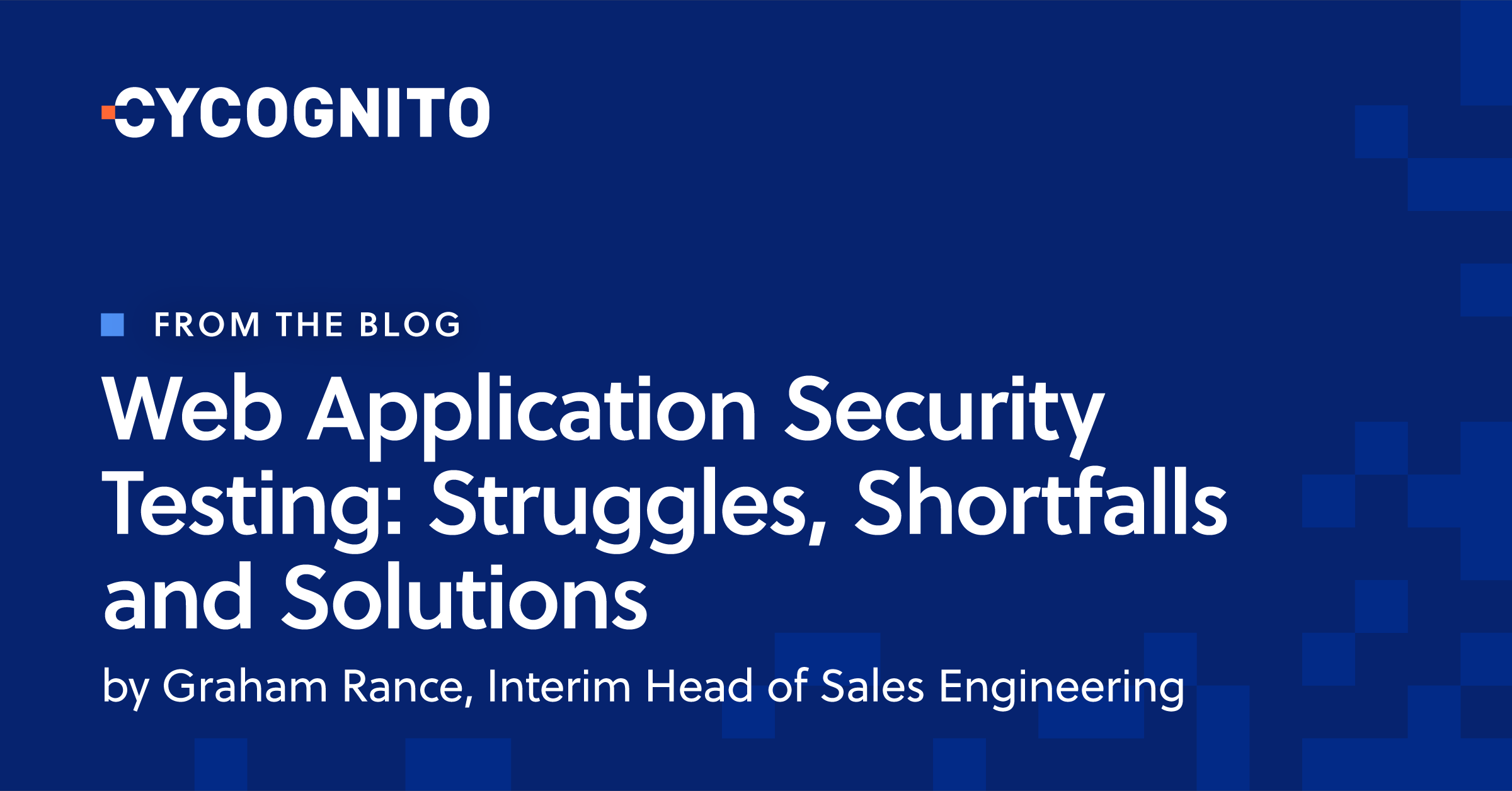 Web Application Security Testing: Struggles, Shortfalls and Solutions ...