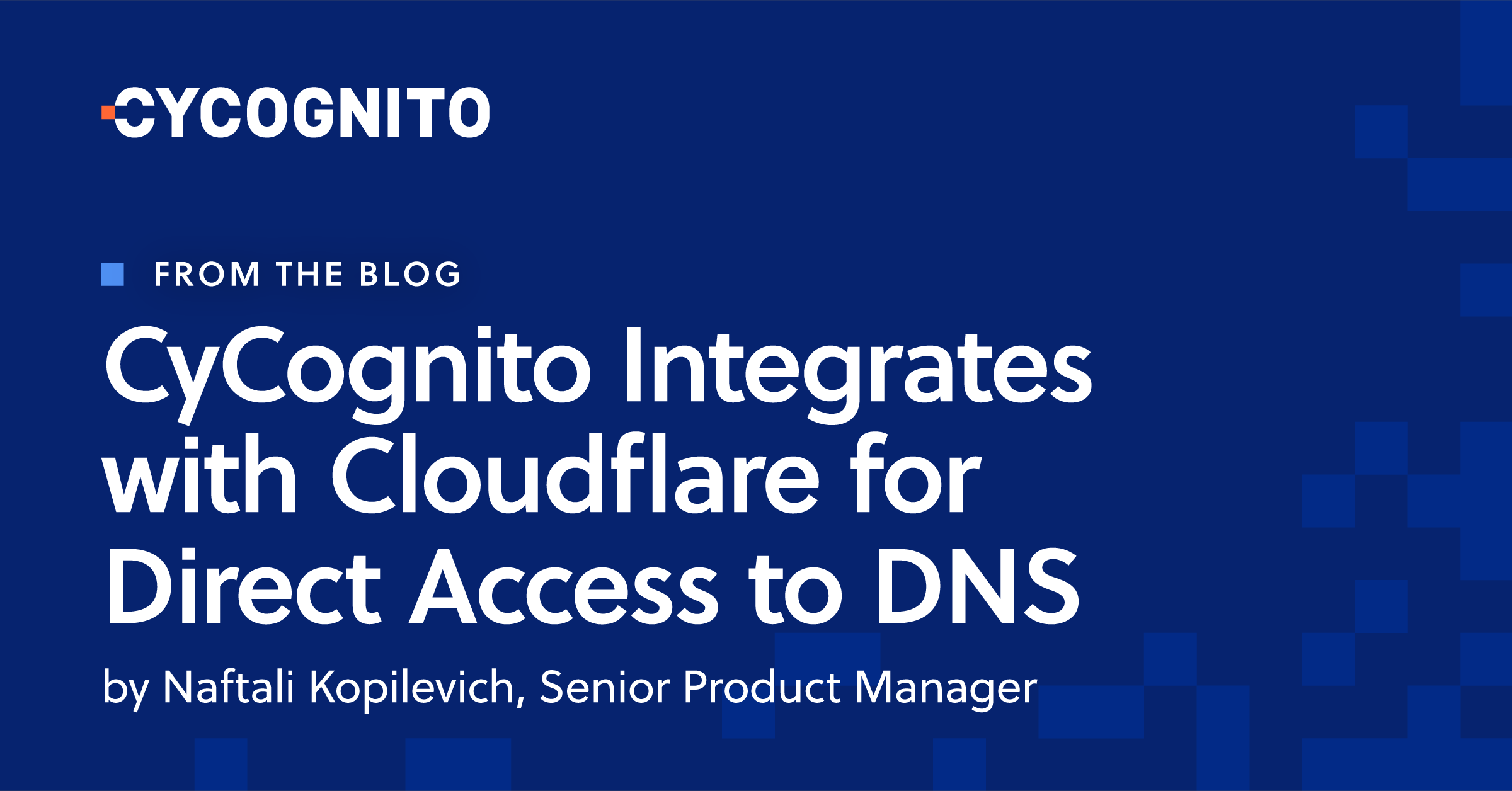 CyCognito Integrates with Cloudflare for Direct Access to DNS ...