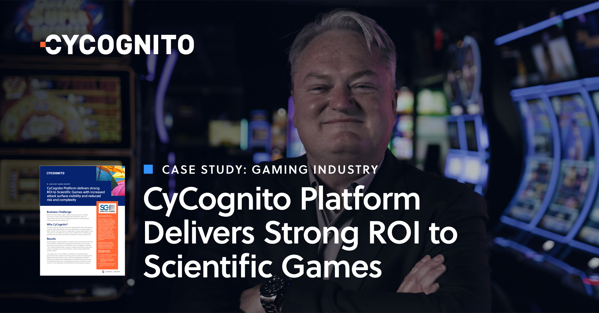 CyCognito Platform Delivers Strong ROI to Scientific Games