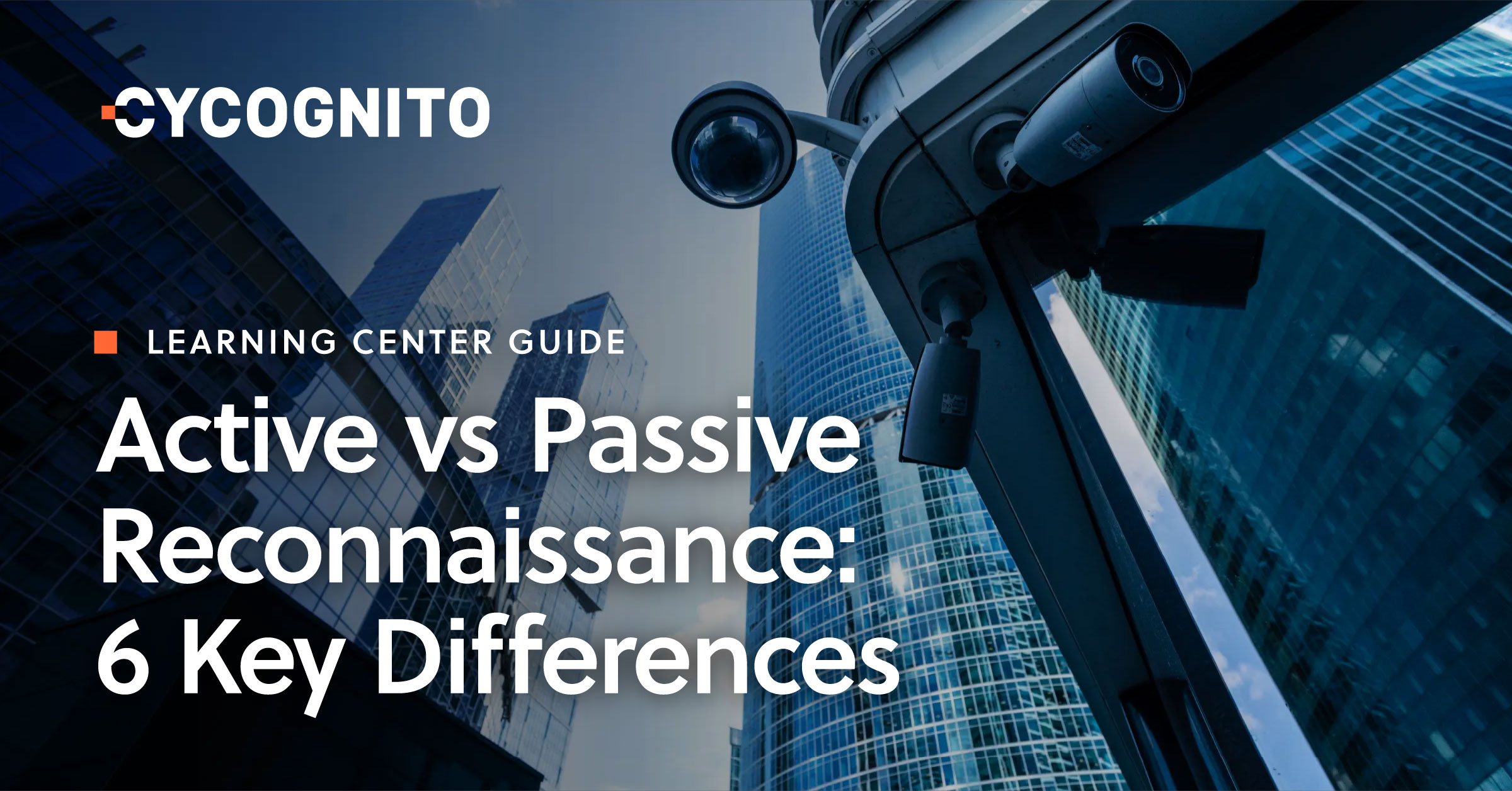 Active vs Passive Reconnaissance: 6 Key Differences | CyCognito