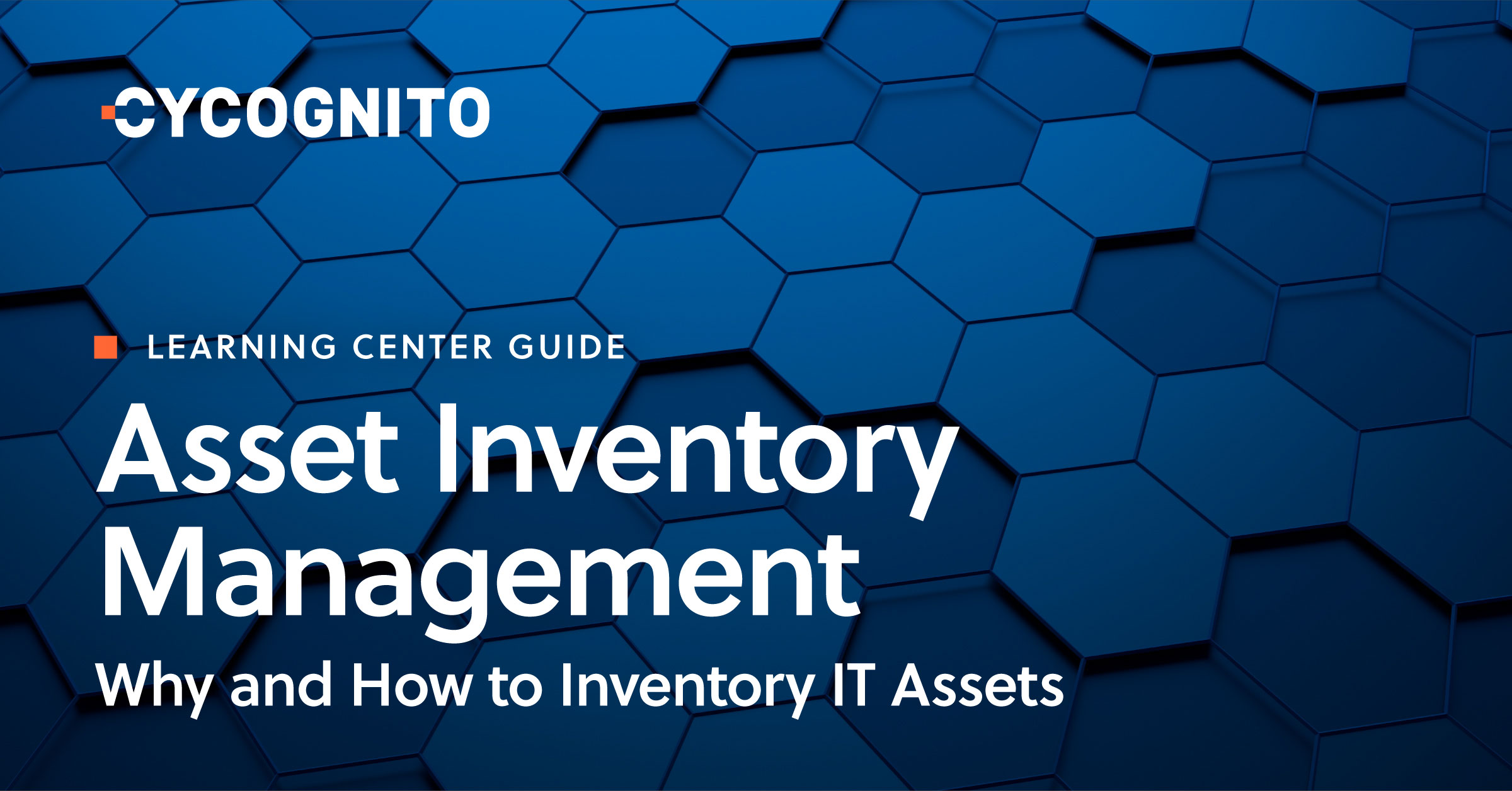 Asset Inventory Management Why And How To Inventory It Assets Cycognito