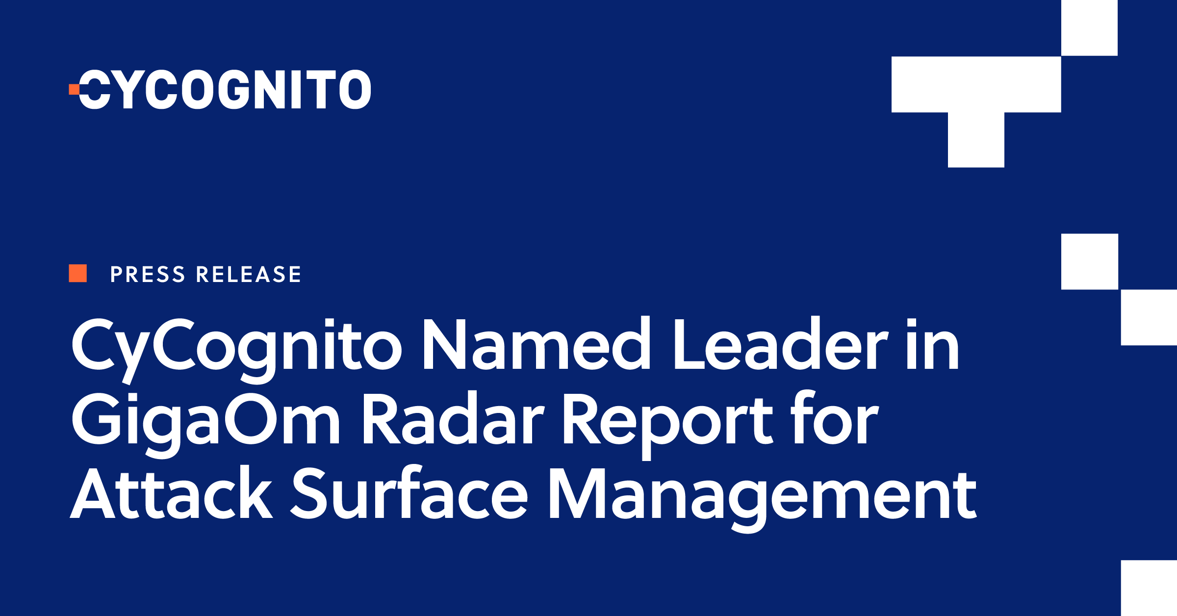 CyCognito Named Leader in GigaOm Radar Report for Attack Surface ... CyCognito Named Leader in GigaOm Radar Report for Attack Surface ...