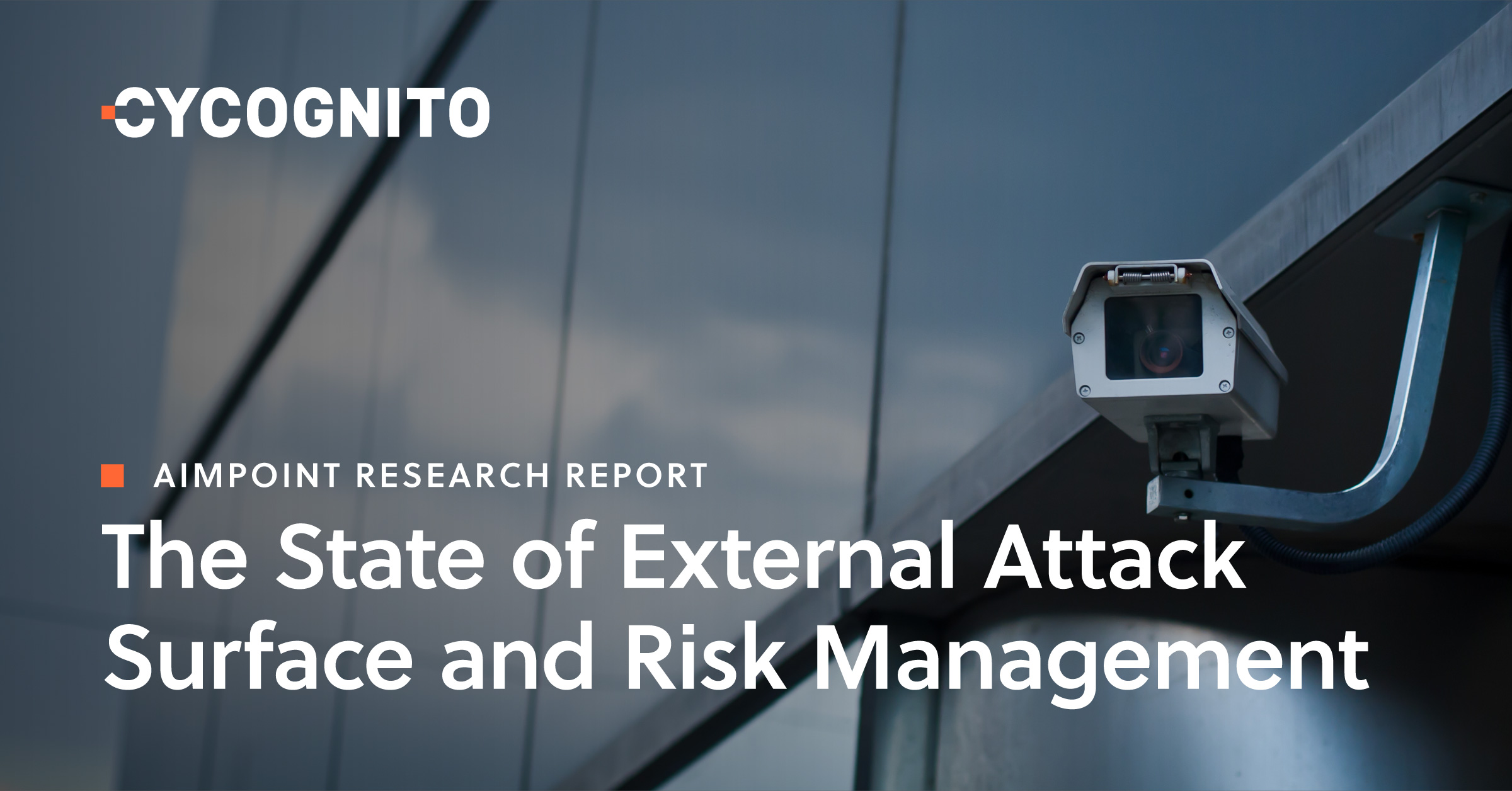 The State of External Attack Surface and Risk Management | CyCognito