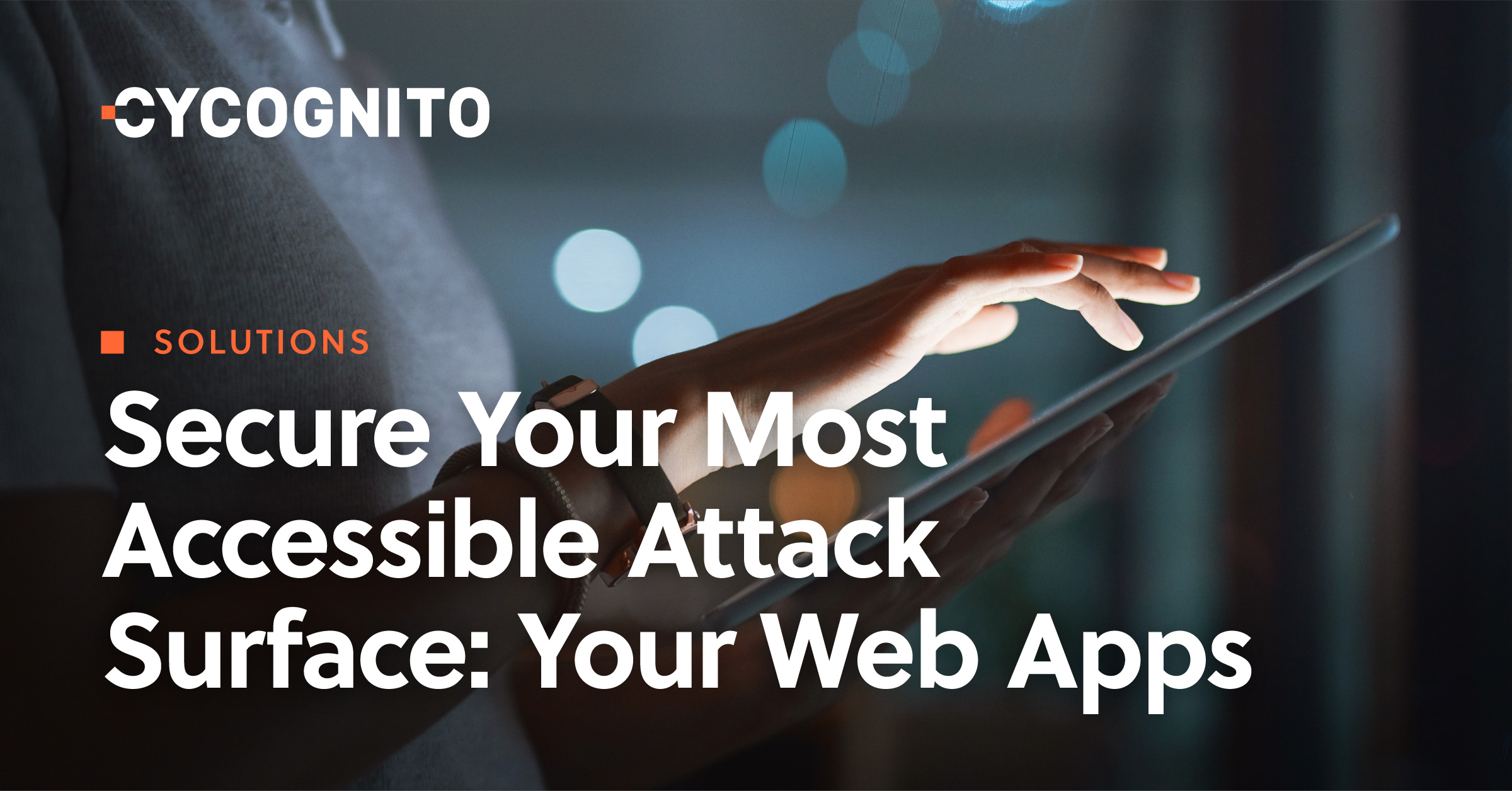 AppSec Solution | Book a Demo | CyCognito