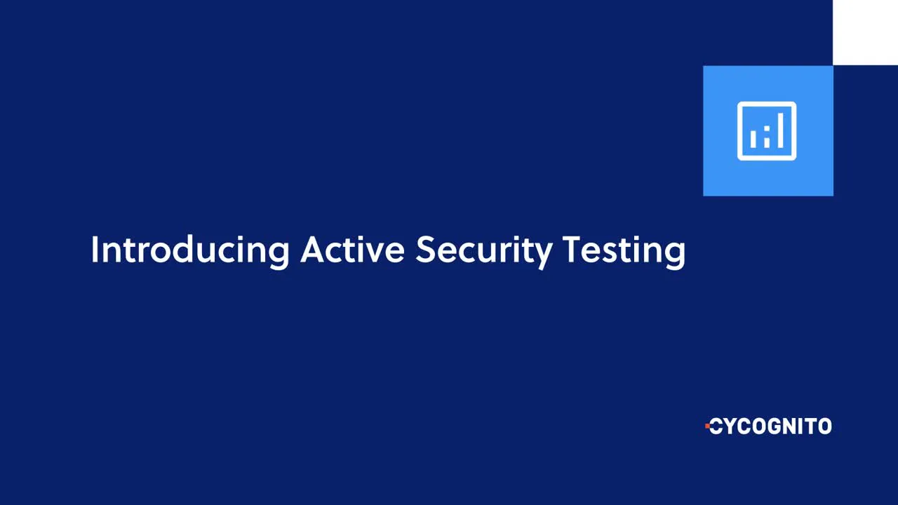 Introducing CyCognito Active Security Testing Video | CyCognito Introducing CyCognito Active Security Testing Video | CyCognito
